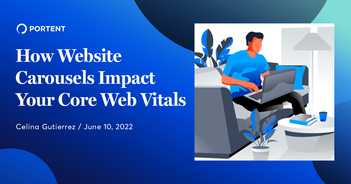 How Website Carousels Impact Your Core Web Vitals (& Best Practices)